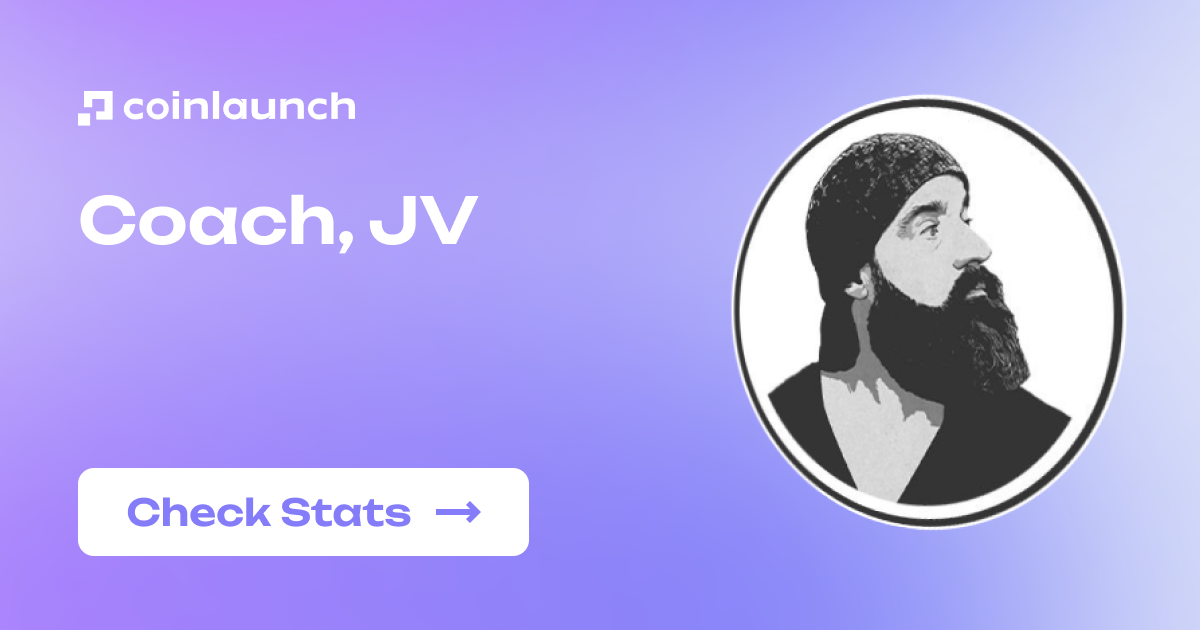 Coach, JV: Statistics, Performance Overview & Supported Projects