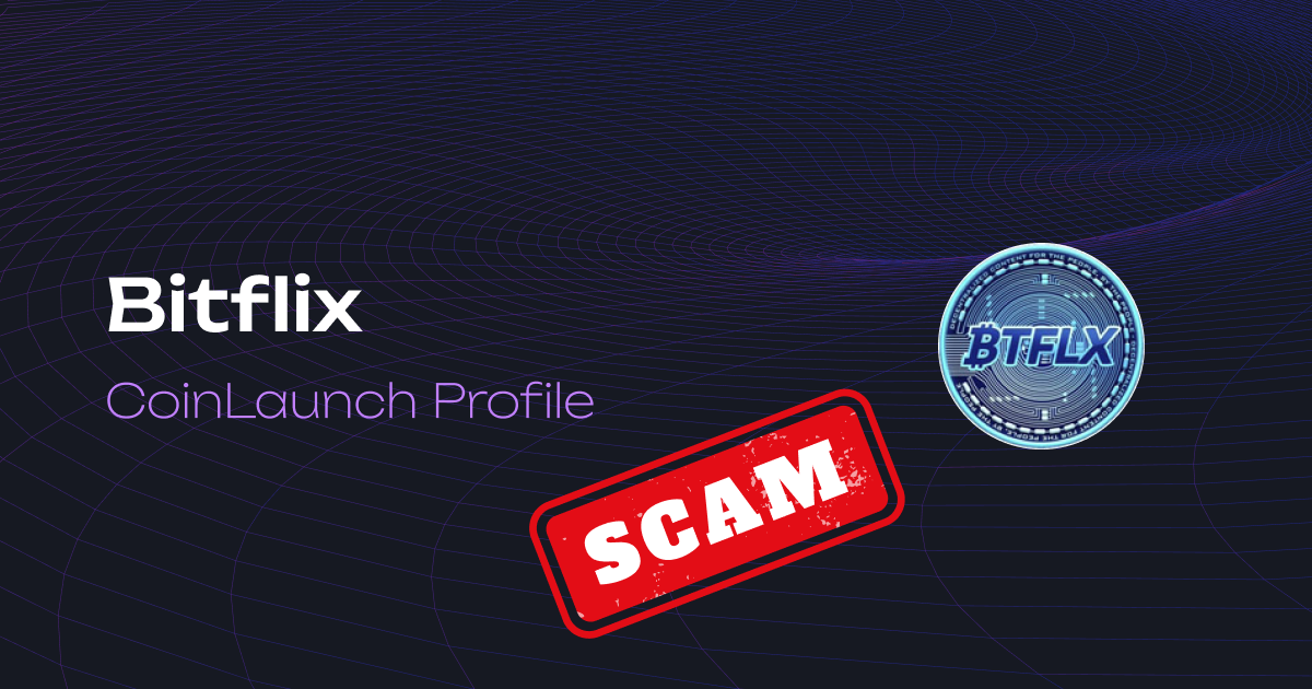 Bitflix ($BTFLX) Token Sale Analysis | Review & Ratings
