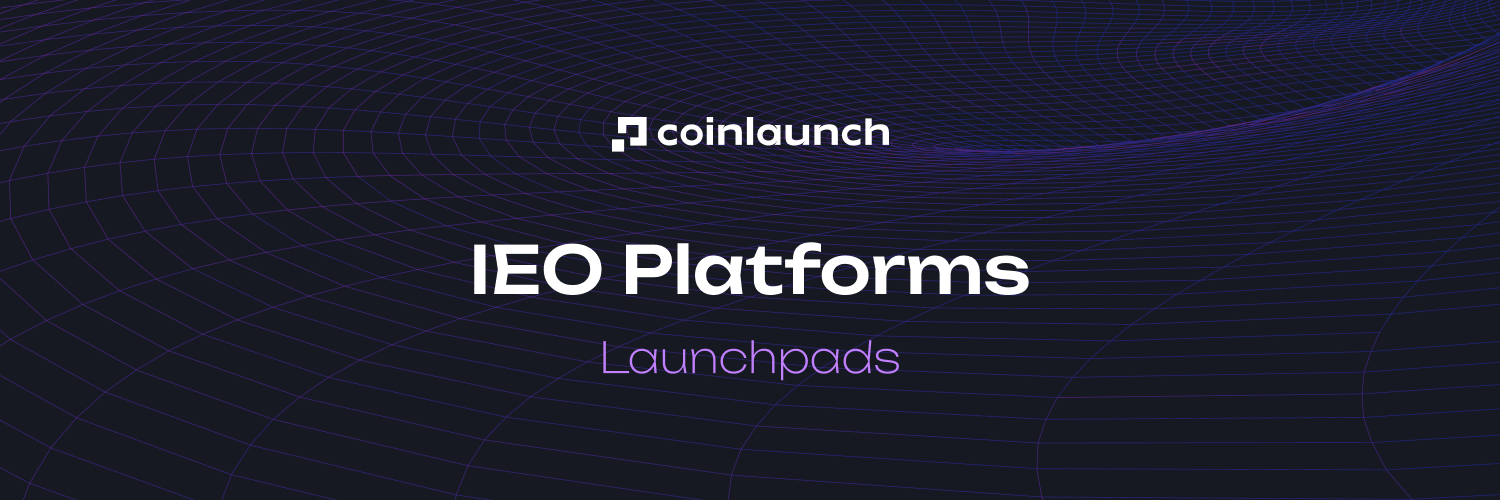 The Full IEO Launchpad List | IEO Platforms Ranked