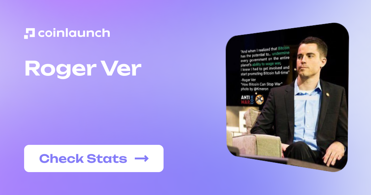 Roger Ver: Statistics, Performance Overview & Supported Projects