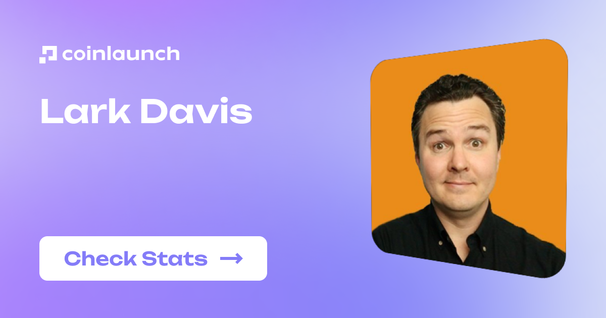 Lark Davis | Crypto Influencers Analyzed & Rated