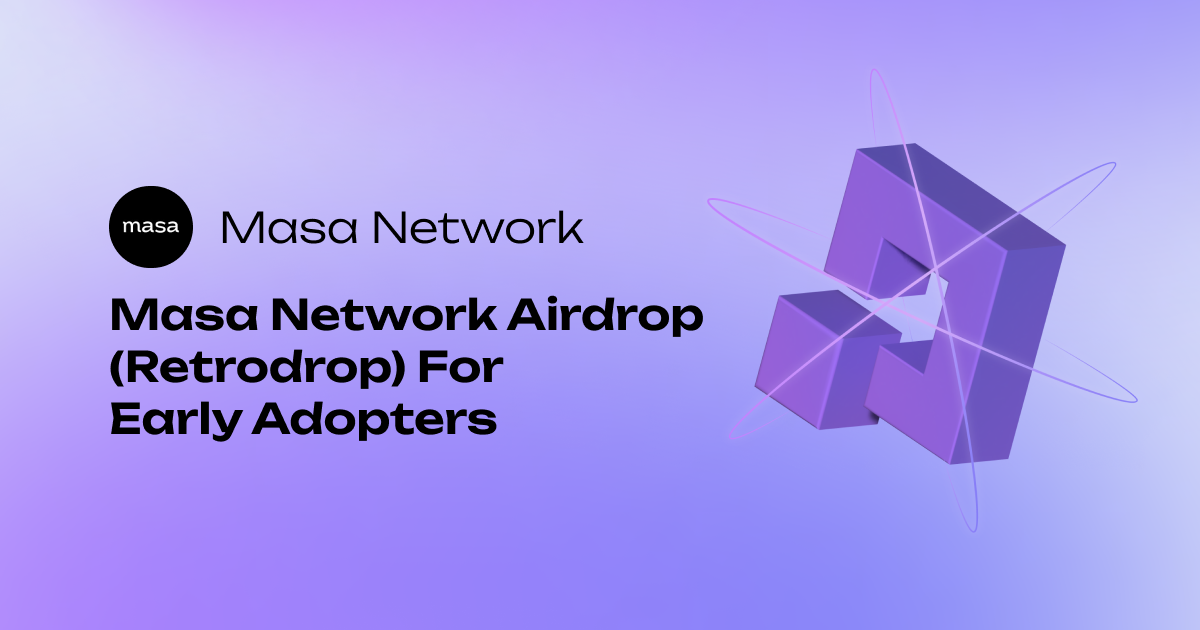 Masa Network ($MASA) Retrodrop: All Information, Data & Stats
