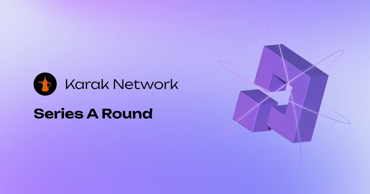Karak Network Series A Round | All Info & Stats