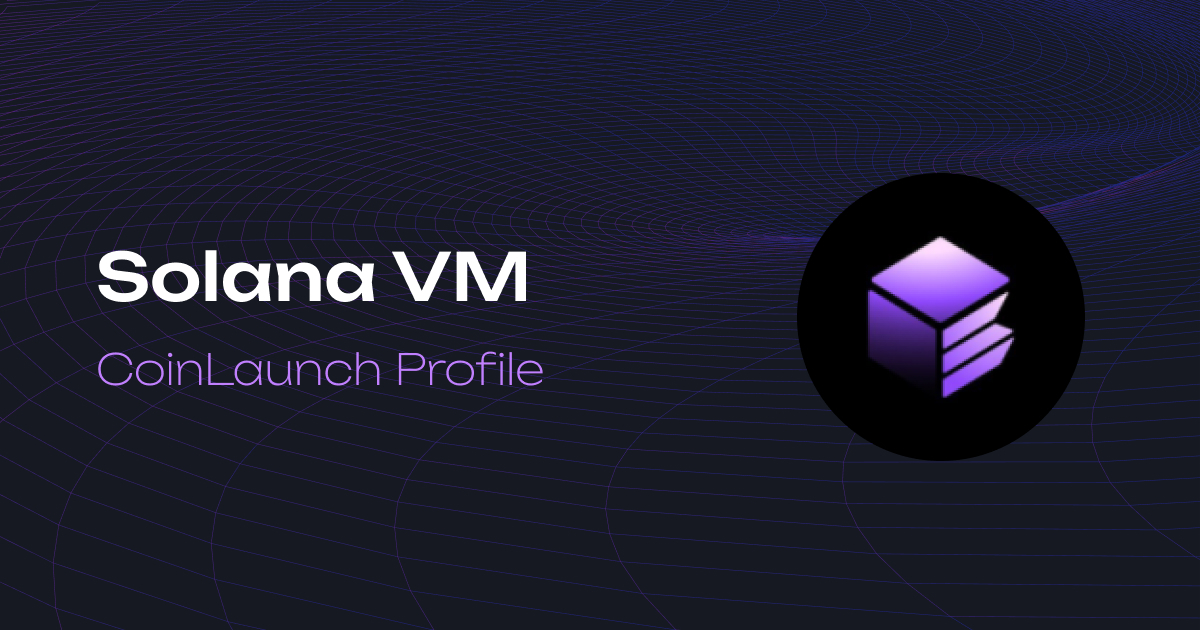 Solana VM ($SVM) Analysis | Rating, Review & Stats