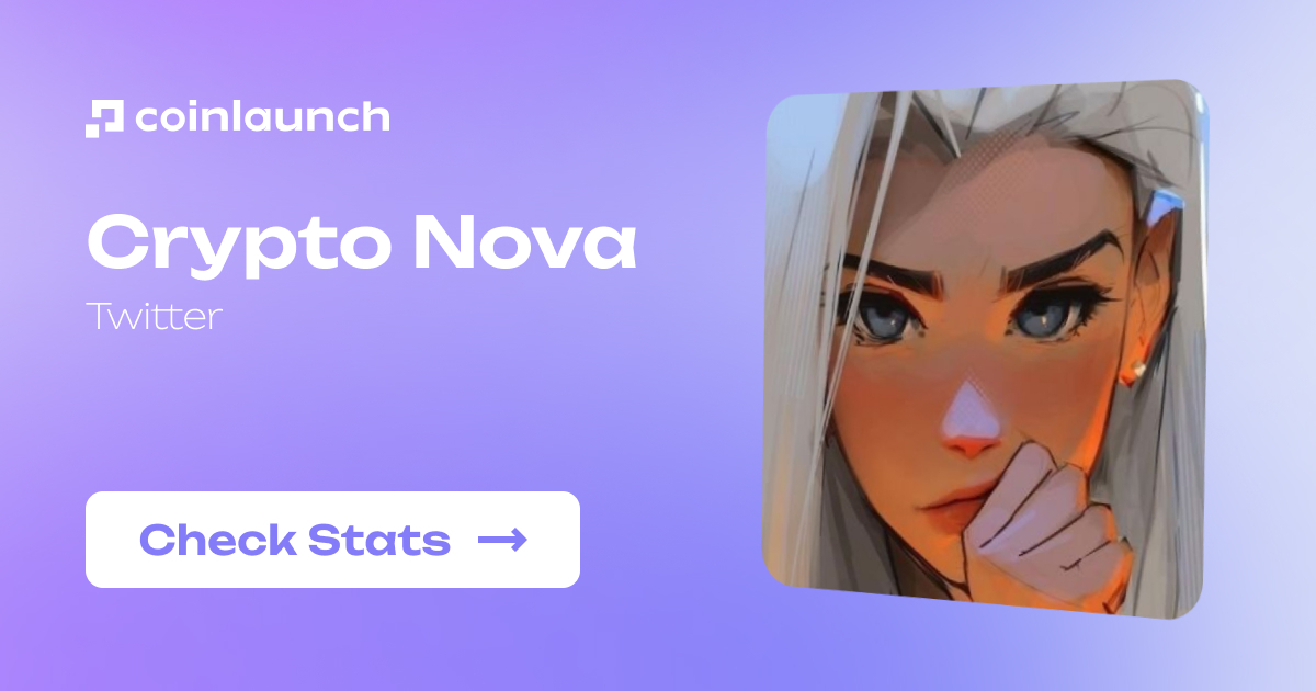 Crypto Nova: Statistics, Performance Overview & Supported Projects