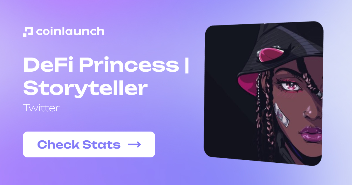 DeFi Princess | Storyteller: Statistics, Performance Overview & Supported Projects