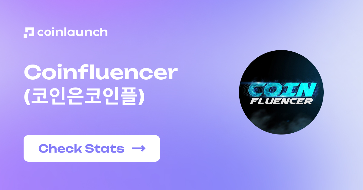 Coinfluencer (코인은코인플): Statistics, Performance Overview & Supported Projects