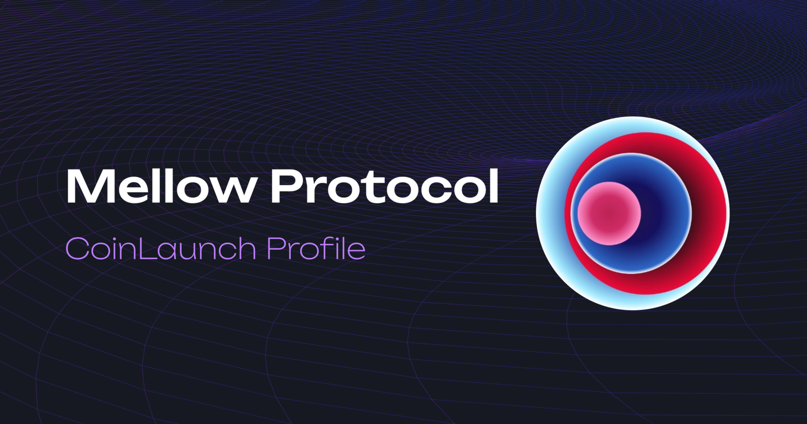 Mellow Crypto Protocol Analysis | Rating, Review & Stats