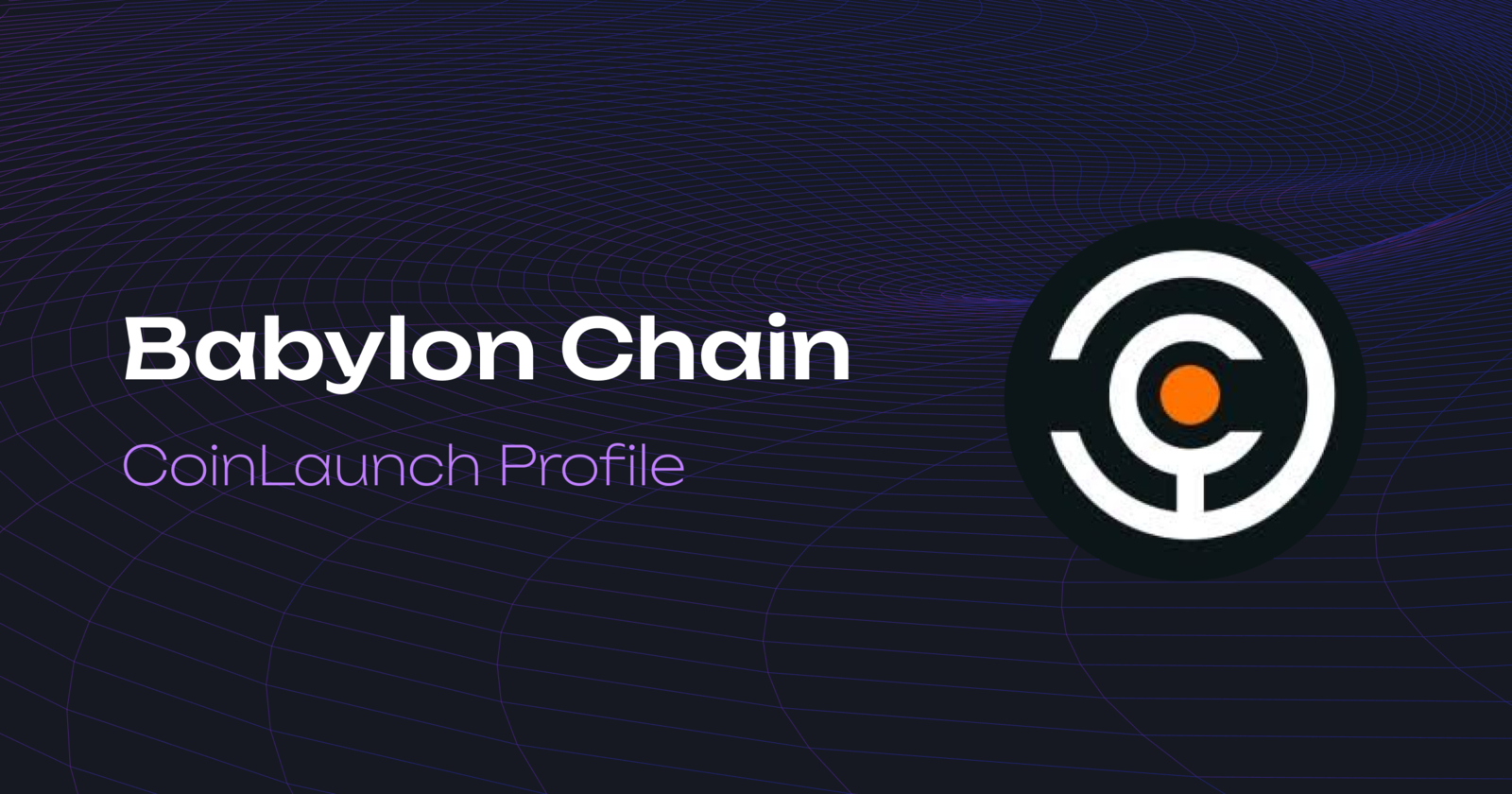 Babylon Crypto Project Analysis | Rating, Review & Stats