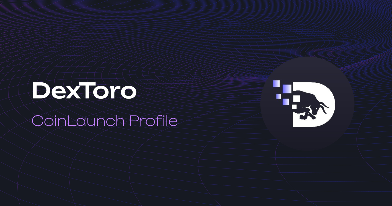DexToro ($DTORO) Project & Token Analysis | Rating, Review & Stats