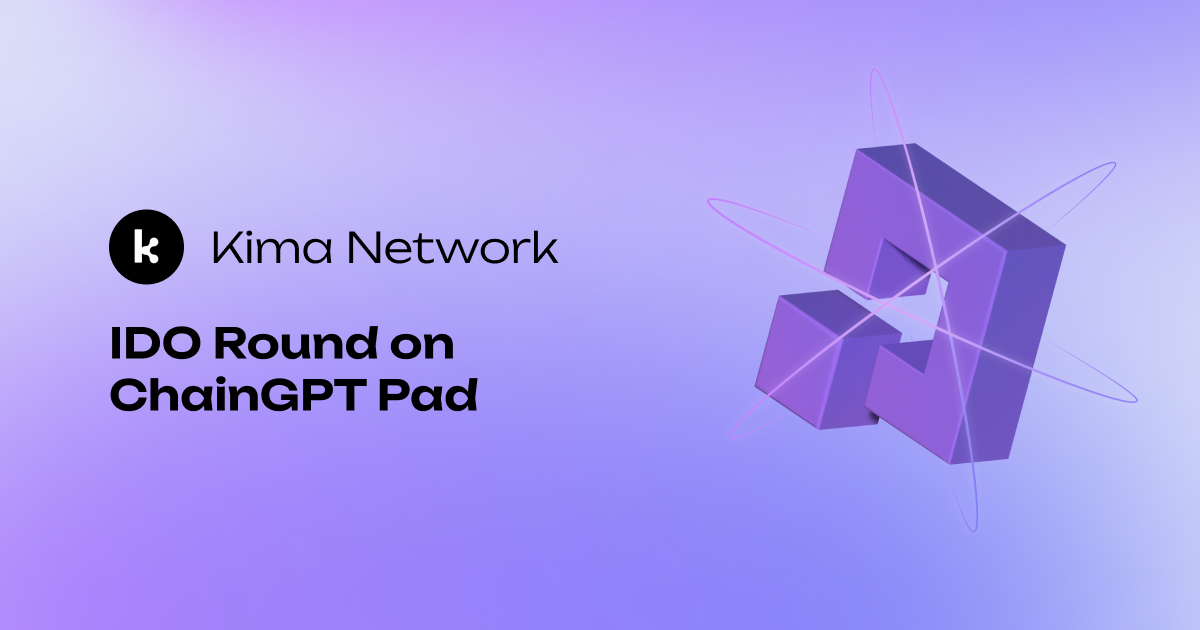 Kima Network IDO Round on ChainGPT Pad | All Info & Stats