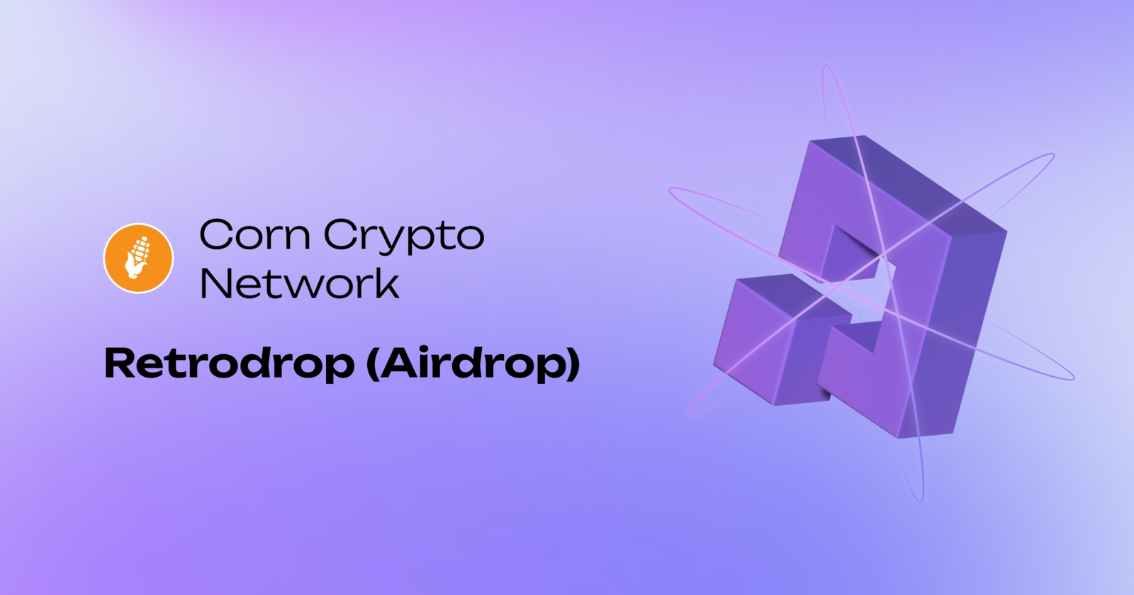 Corn Blockchain ($CORN) Retrodrop (Airdrop): All Information & Guide