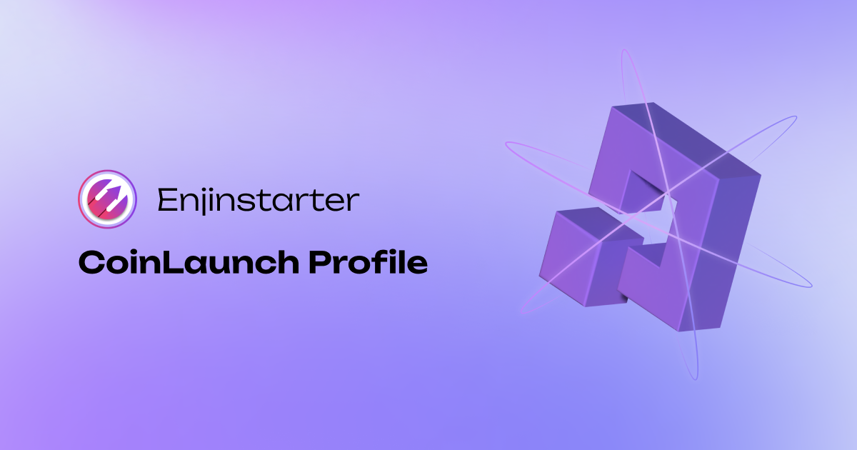 Enjinstarter | Crypto Launchpads – Coinlaunch.space