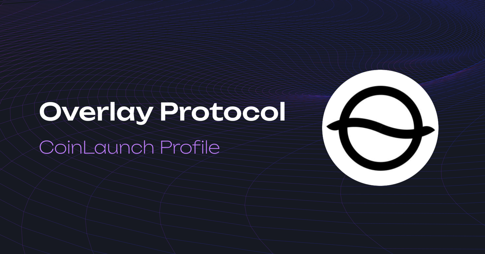 Overlay Protocol (OVL) Overview: Real-time Price, Live Chart, Market Cap & Airdrops | CoinLaunch