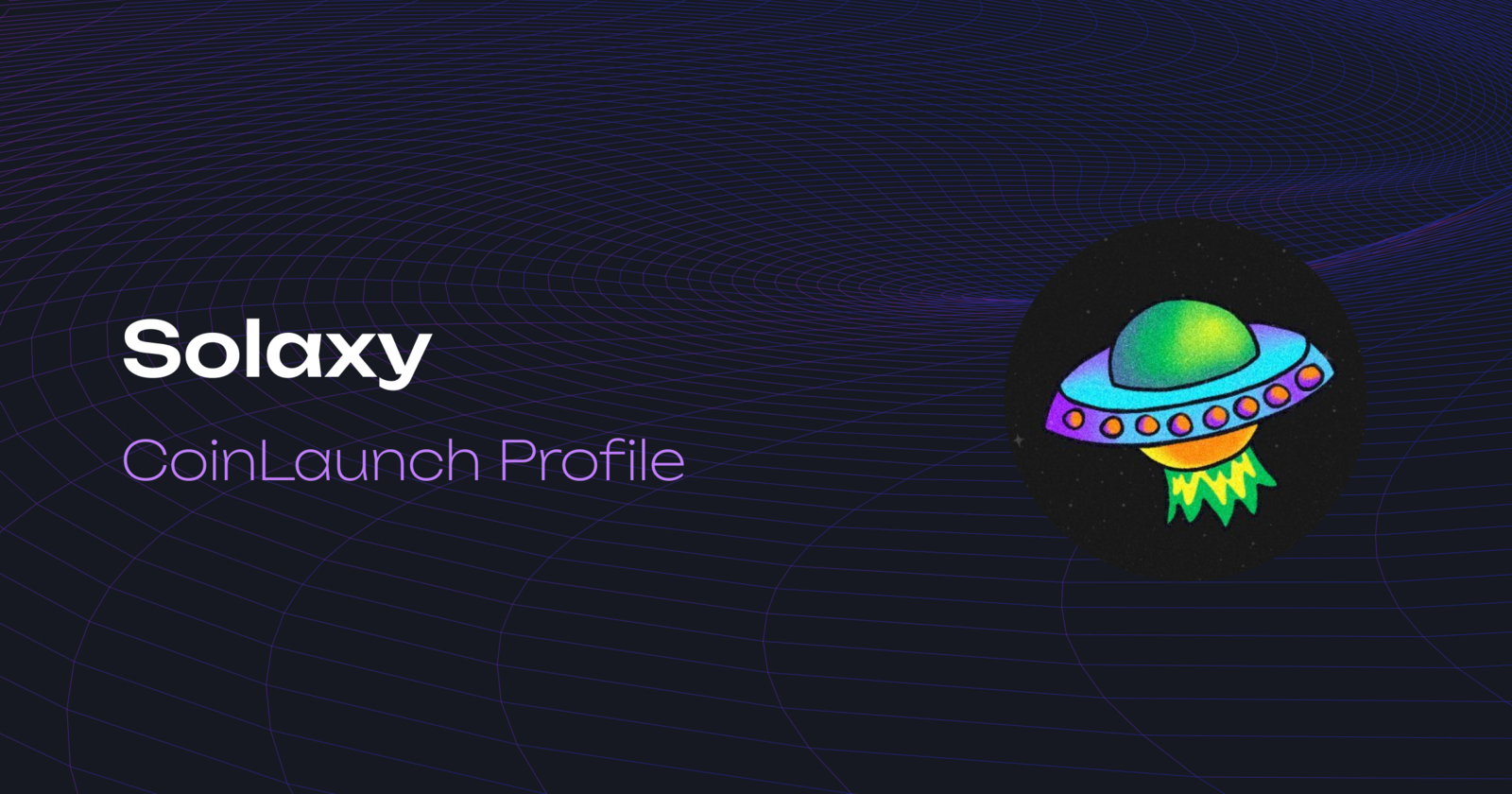 Solaxy (SOLX) Resumen: Precio en Tiempo Real, Gráfico en Vivo, Market Cap y Airdrops | CoinLaunch