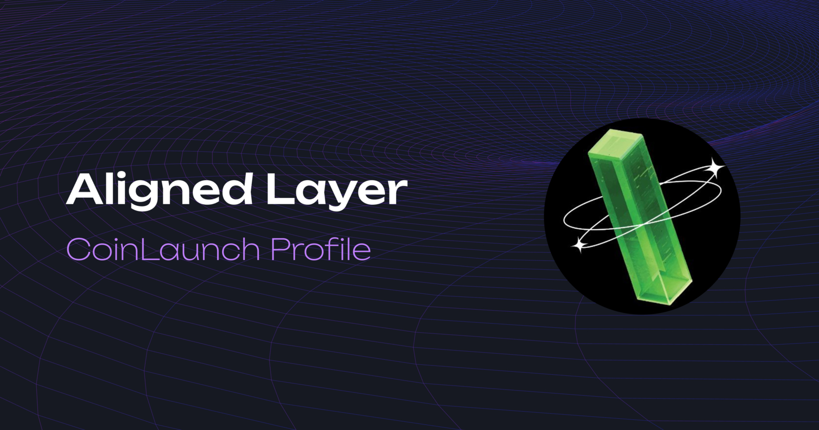 Aligned Layer ($ALIGN) Project & Token Analysis | Rating, Review & Stats