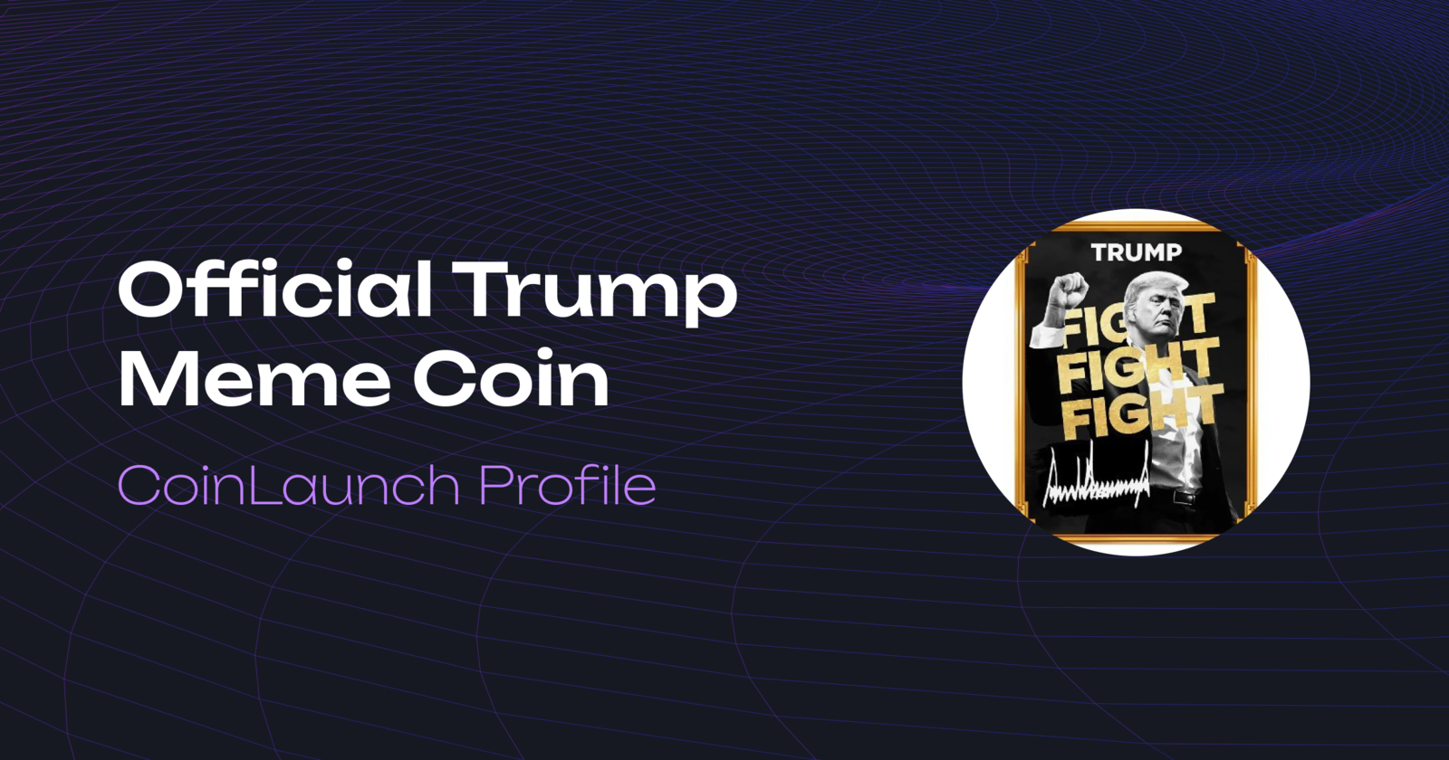 Official Trump Meme Coin (TRUMP) Overview: Real-time Price, Live Chart, Market Cap & Airdrops ...