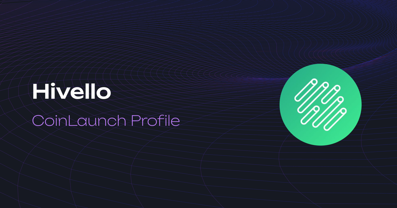 Hivello (HVLO) Overview: Real-time Price, Live Chart, Market Cap & Airdrops | CoinLaunch