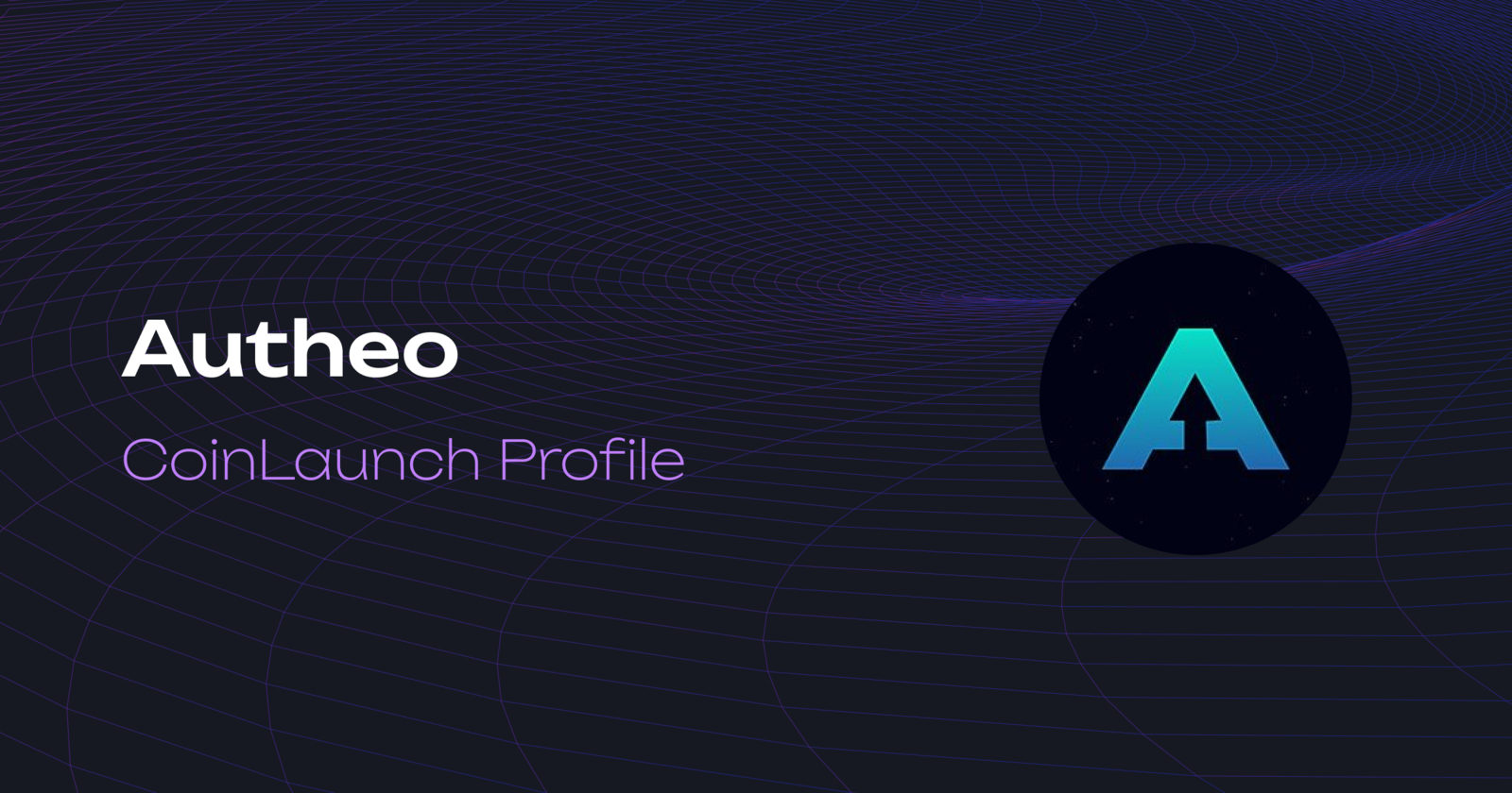 Autheo & Token Analysis | Rating, Review & Stats