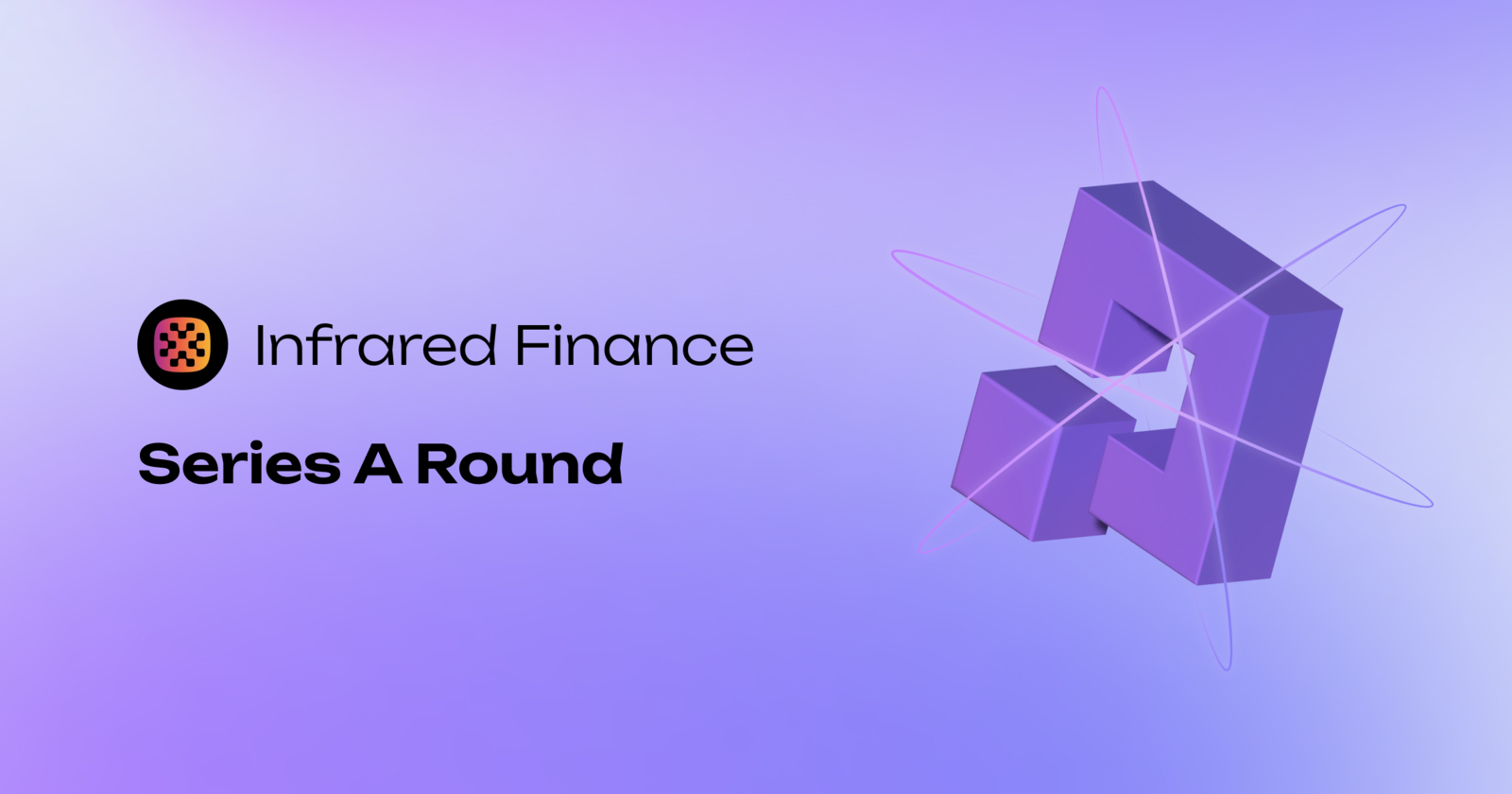 Infrared Finance Series A Round | All Info & Stats