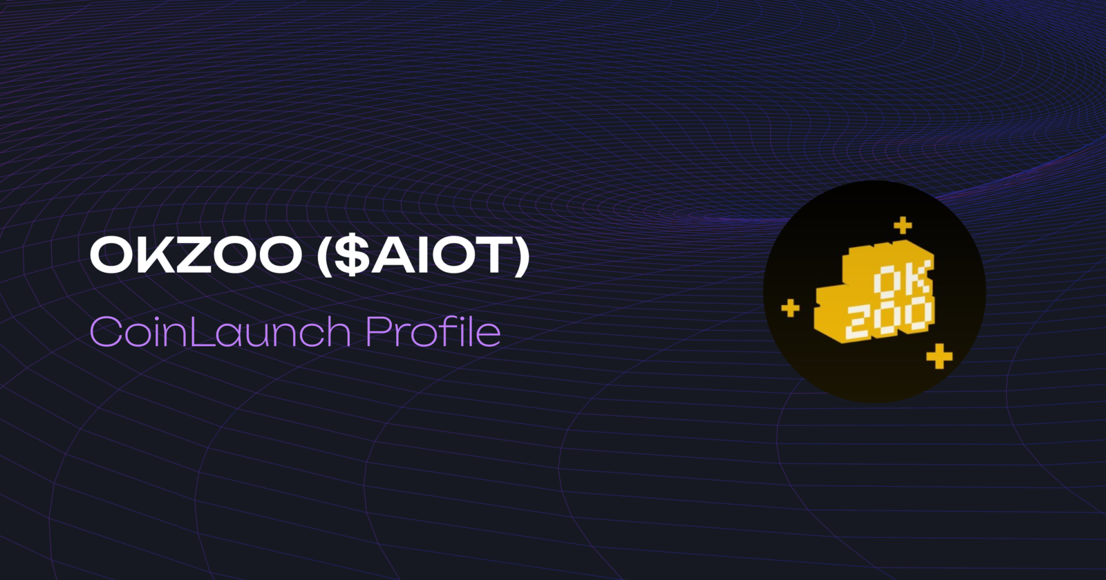 OKZOO ($AIOT) Project & Token Analysis | Rating, Review & Stats