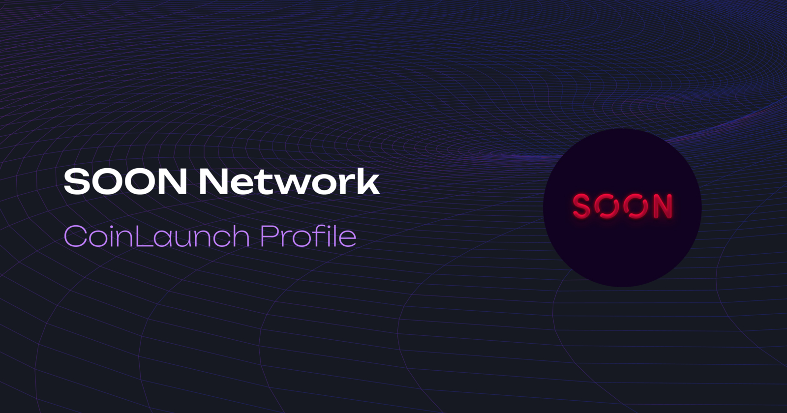 SOON Network (SOON) Tokenomics & Token Release Schedule | CoinLaunch