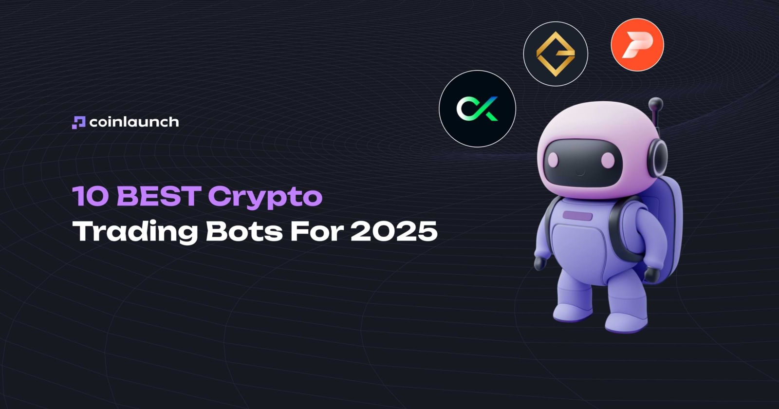 10 Best Crypto Trading Bots for 2025 — Choose Top Crypto Bot Now