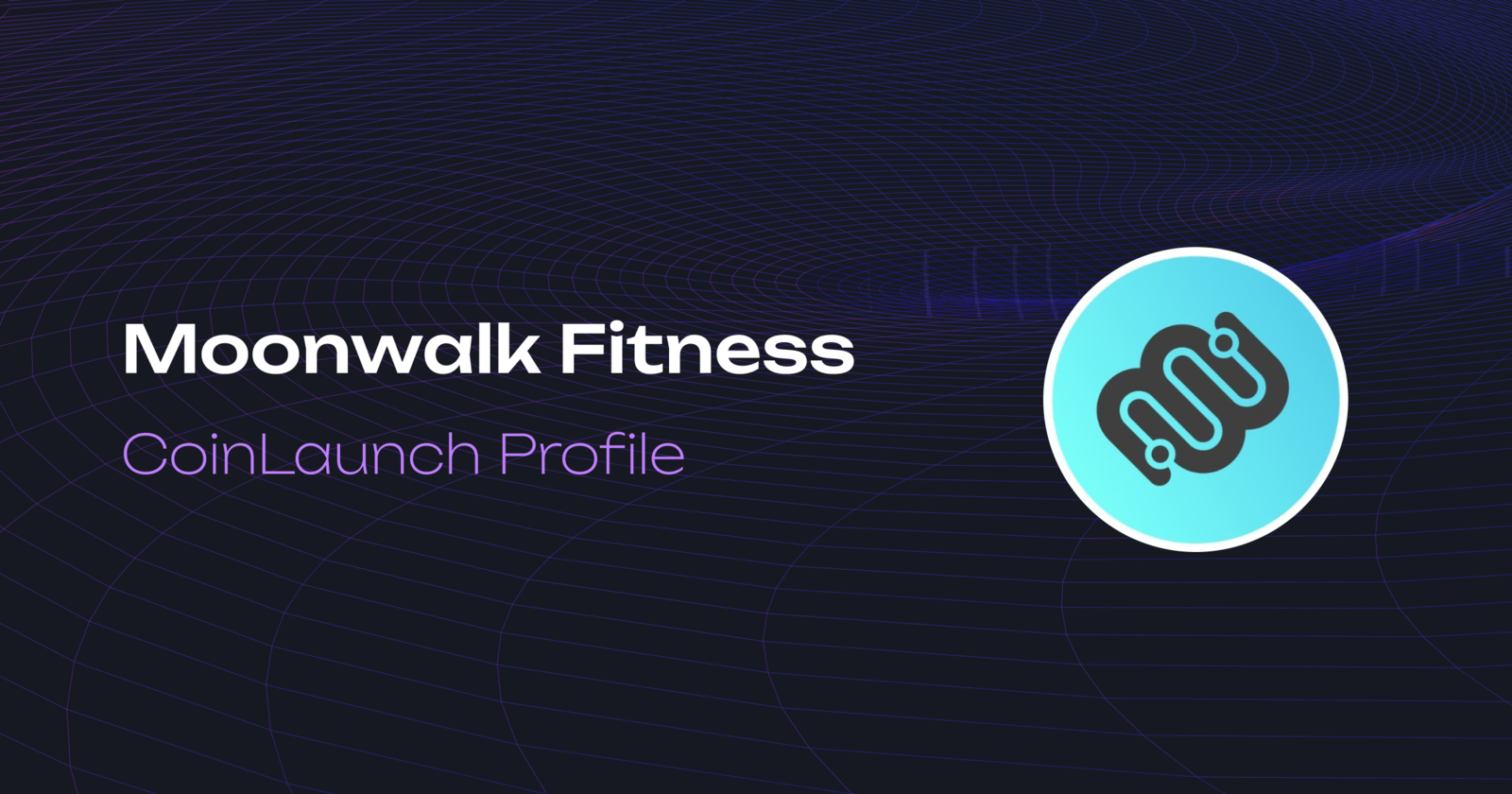 Moonwalk Fitness (MF) Overview: Real-time Price, Live Chart, Market Cap & Airdrops | CoinLaunch