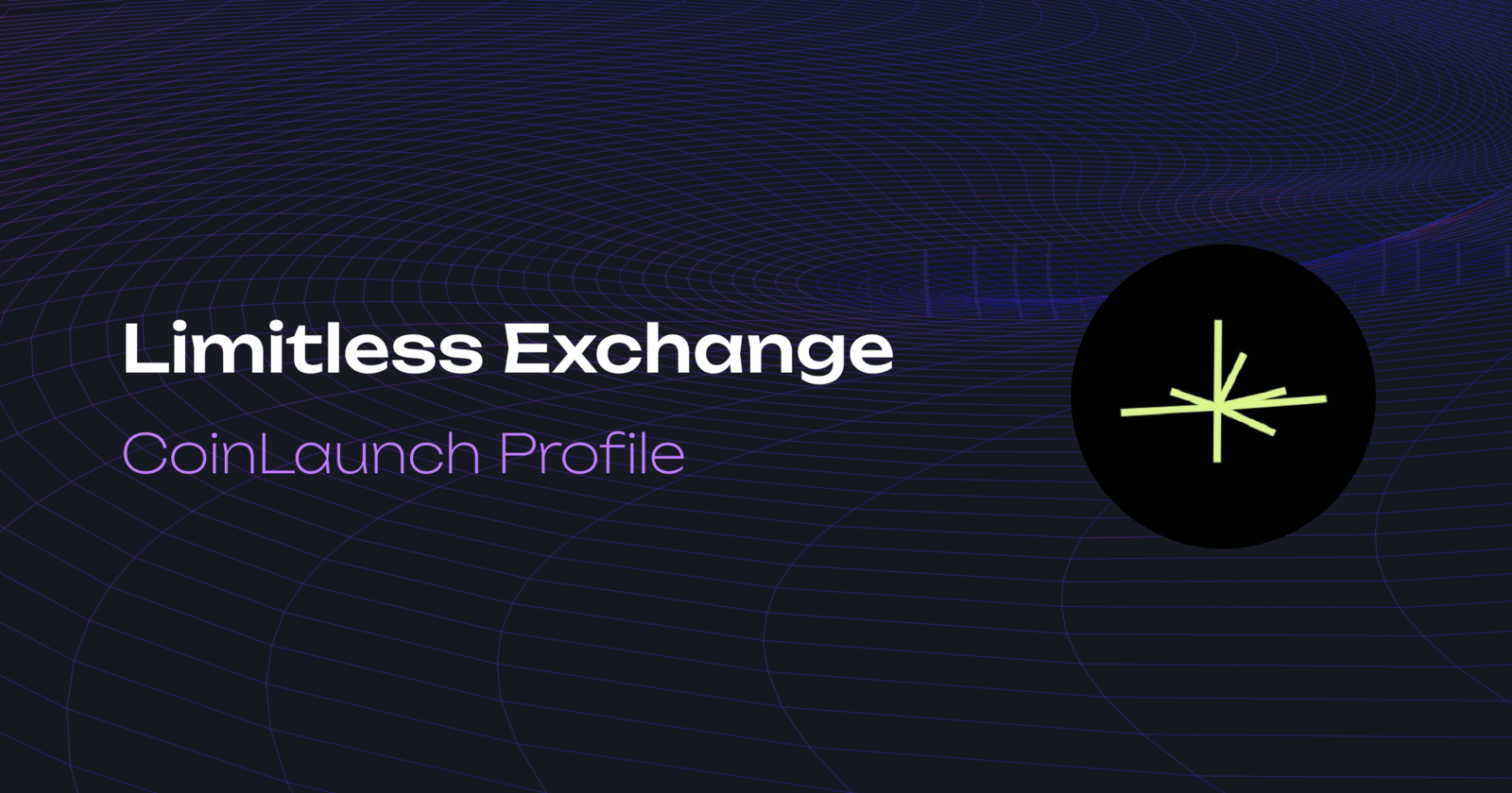 Limitless Exchange (LMTS) Overview: Real-time Price, Live Chart, Market Cap & Airdrops | CoinLaunch
