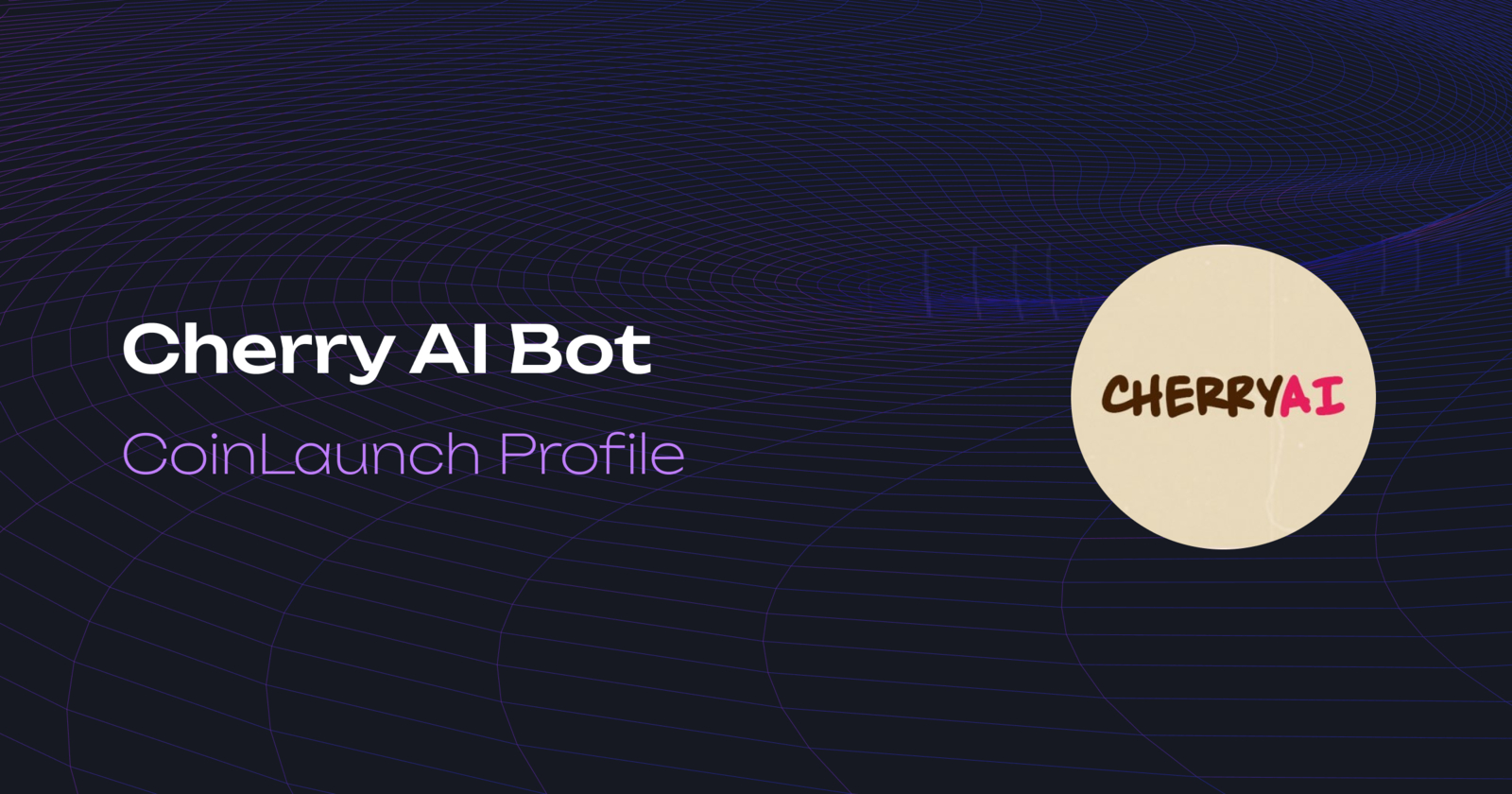 Cherry AI Bot ($AIBOT) | Rating, Review & Stats