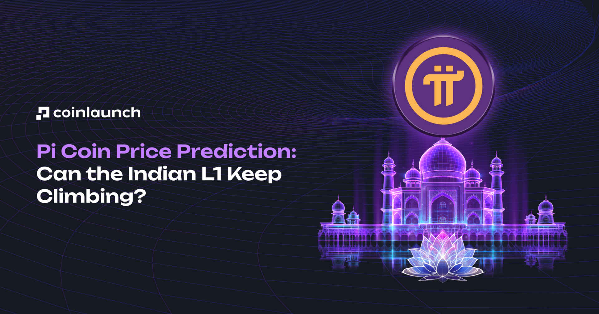 Pi Coin Price Prediction: Latest News and Price Forecast 2025–2030
