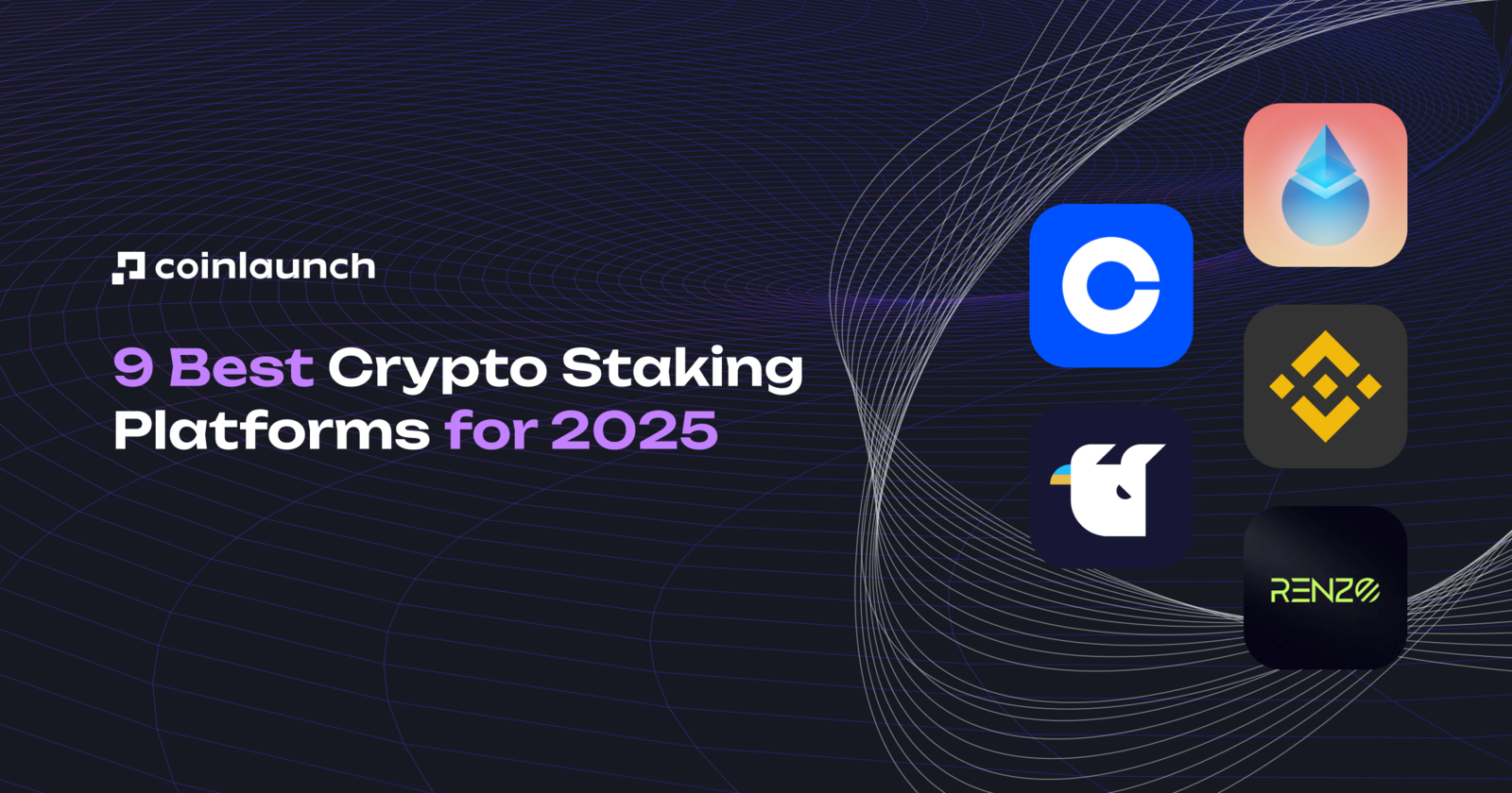 9 Best Crypto Staking Platforms for 2025 | Maximize Your Passive Income