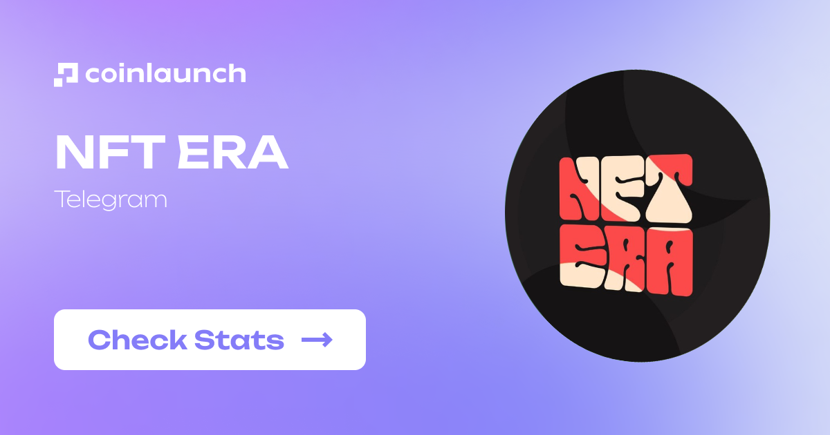 NFT ERA Review: Statistics, Performance Overview & Supported Projects