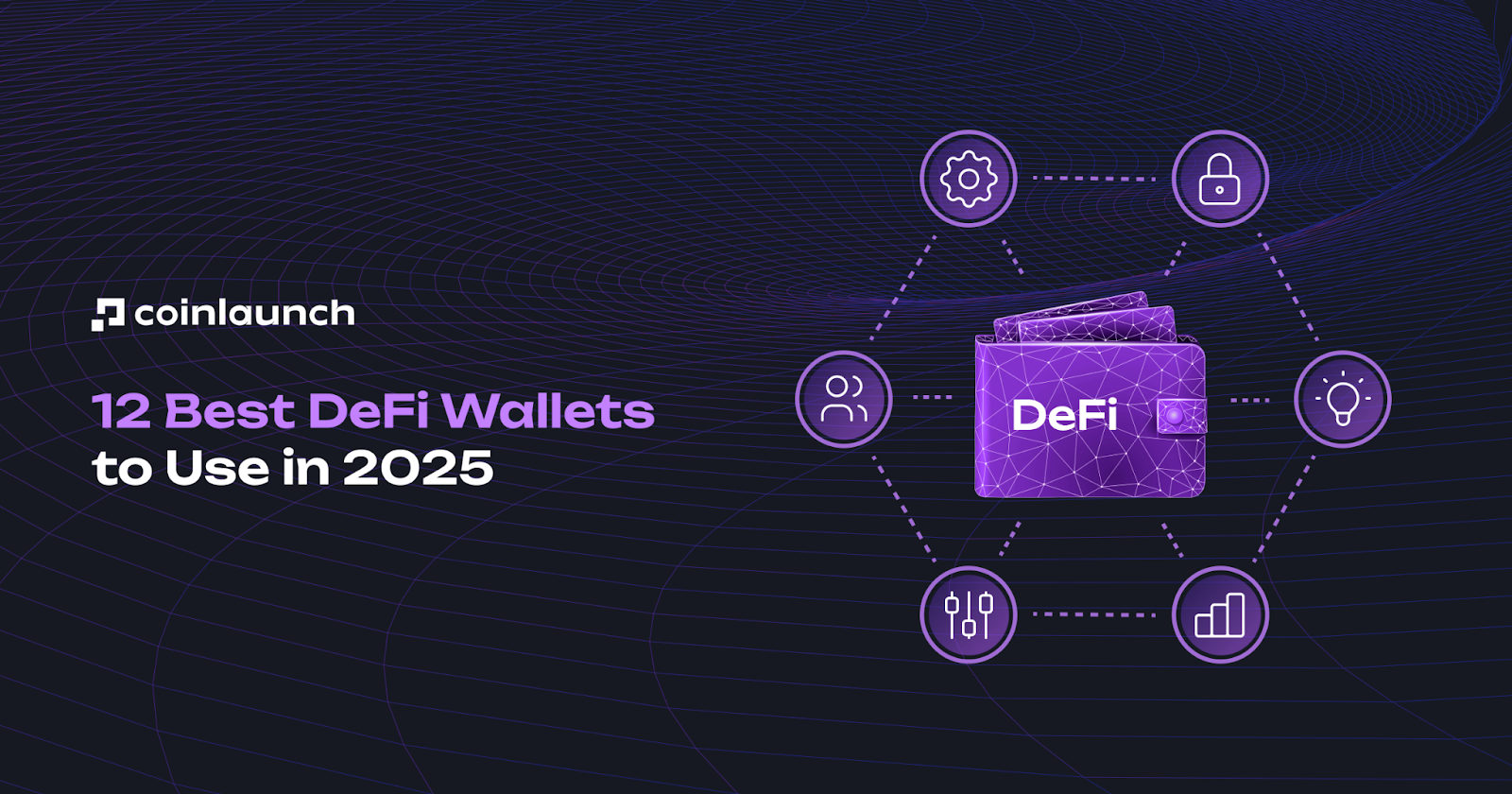 12 Best DeFi Wallets to Use in 2025